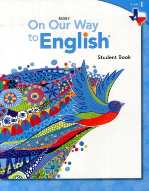 Rigby On Our Way to English Grade. 1 / Student Book
